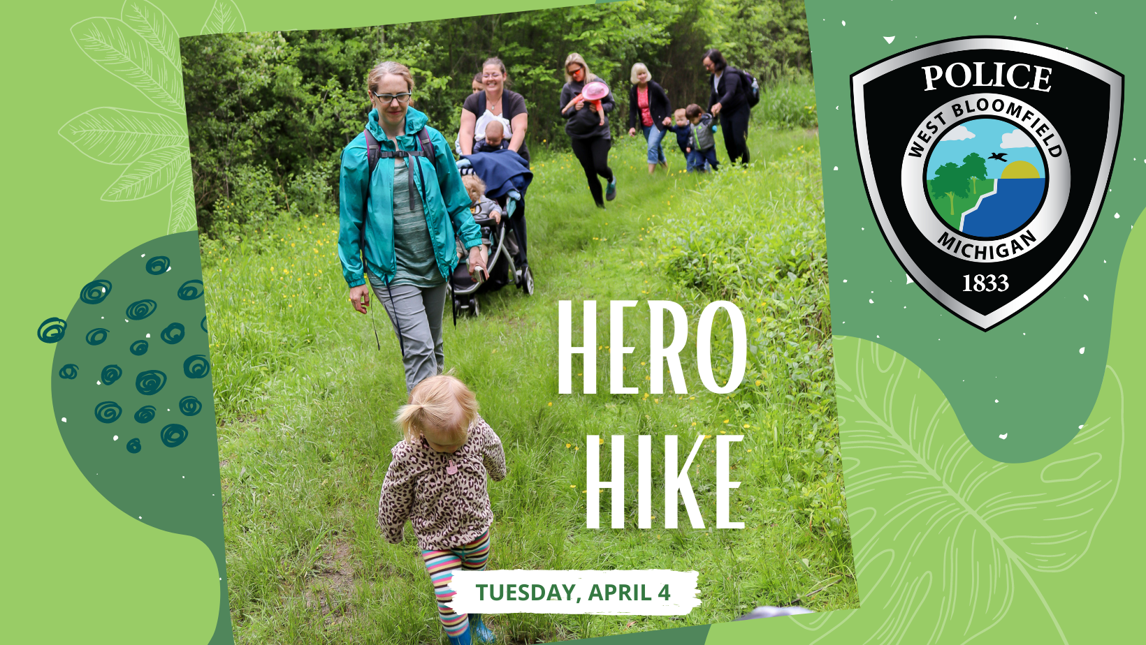 Join us for our next Hero Hike!