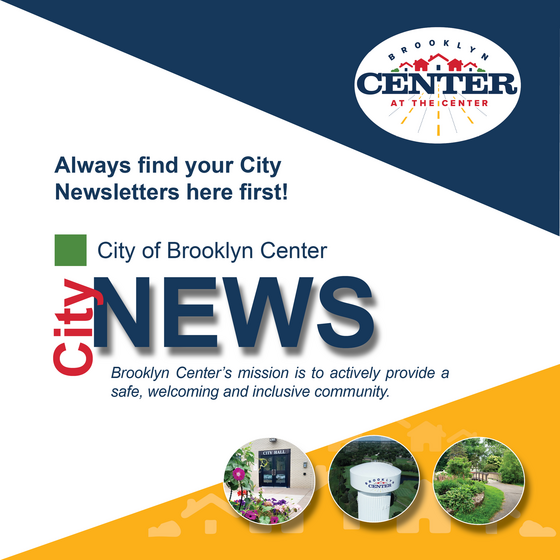 Brooklyn Center City Newsletter Edition 243!