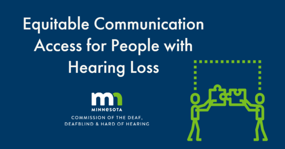 Equitable Communication Access for People with Hearing Loss Workshop