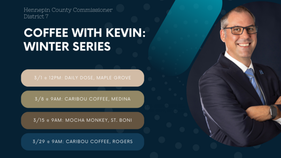 March Newsletter from Hennepin County Commissioner Kevin Anderson