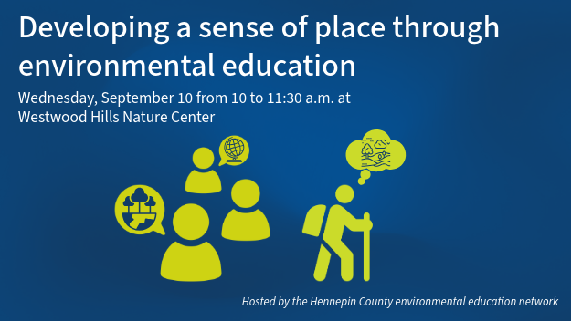 RSVP to attend the next environmental education network meeting September 10
