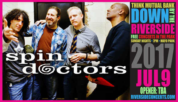 SPIN DOCTORS to kick off Think Bank's 2017 "Down by the Riverside" FREE ...