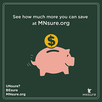 MNsure Bulletin: Minnesotans will save more through MNsure in 2021 & more