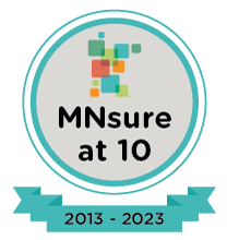 MNsure Bulletin: celebrating our 10th anniversary & more