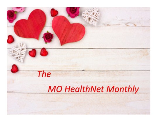 The MO HealthNet Monthly - February Edition