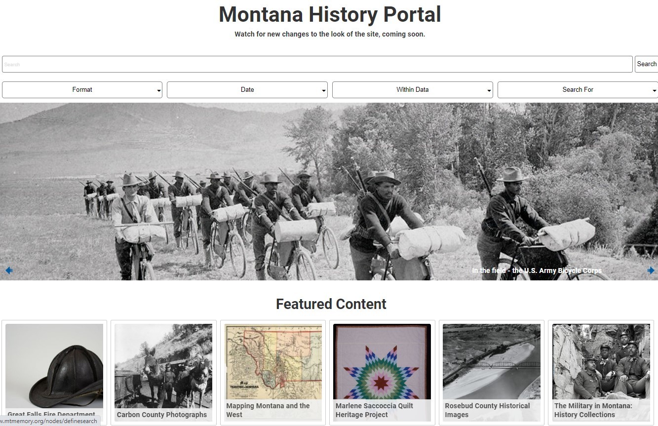 The Montana Memory Project is Now the Montana History Portal.
