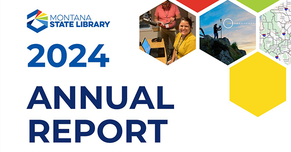 Montana State Library Releases Annual Report