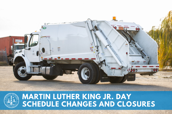 Martin Luther King Jr. Day Schedule Changes and Closures