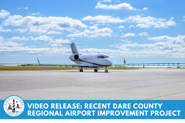 Video Release: Dare County Regional Airport Improvement Project