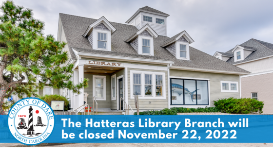 Dare County Library Announces Closure of Hatteras Library Branch on ...