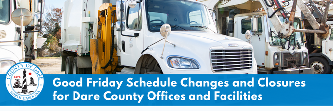 Good Friday Schedule Changes and Closures