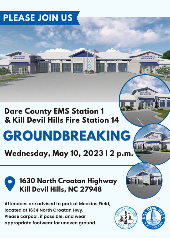 Groundbreaking Ceremony: Dare County EMS Station 1 & Kill Devil Hills Fire Station 14