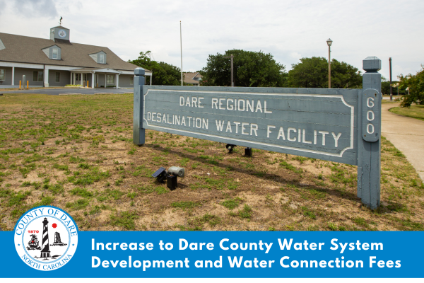 Dare County Water Department Increase to Water System Development and ...