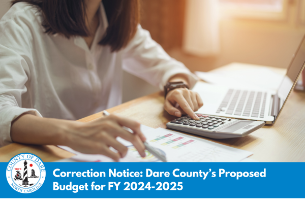Correction: Dare County’s Proposed Budget for FY 2024-2025