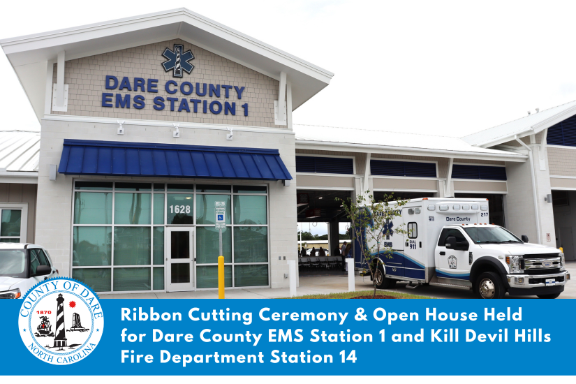 Updated: Ribbon Cutting Ceremony & Open House Held for Dare County EMS ...