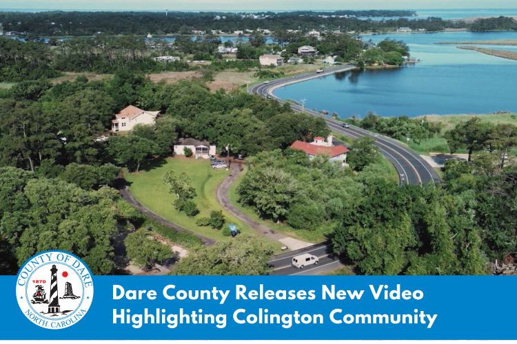 Dare County Releases New Video Highlighting Colington Community