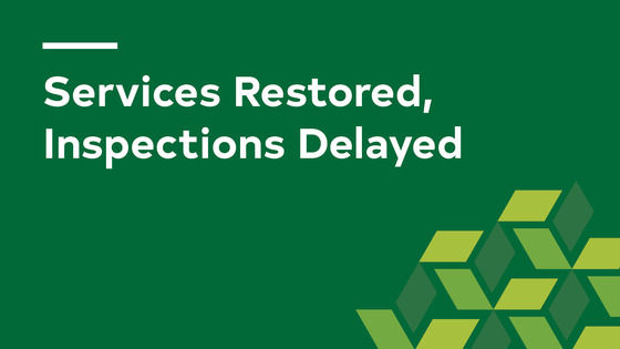Notice: Portal Services Restored, Inspections Delayed