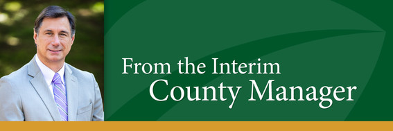 A Message From the Interim County Manager