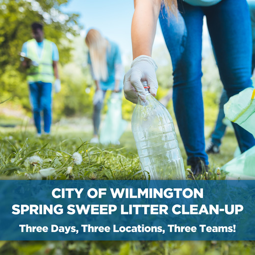 Join Us for the City of Wilmington Spring Sweep Litter Clean-Up!