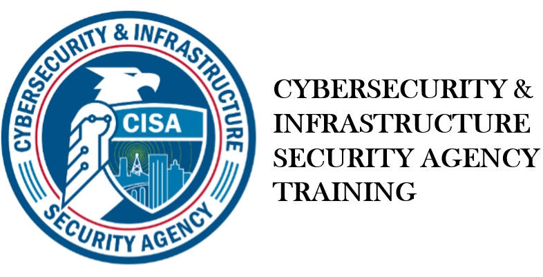 NO-COST TRAINING: CISA Training Opportunities