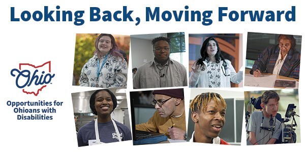 Looking Back, Moving Forward: Achievements for Ohioans with Disabilities
