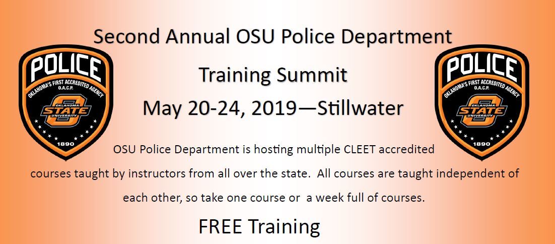 Second Annual OSU Police Department Training Summit - Stillwater, OK