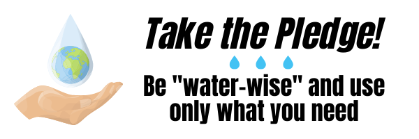 Be water-wise, take the pledge to conserve water