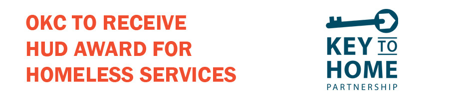 You're Invited: OKC to Receive HUD Award for Homeless Services