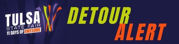 Tulsa State Fair Detour Information