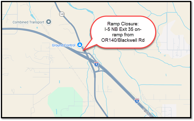 Ramp Closure – I-5 NB Exit 35 on-ramp from OR140/Blackwell Rd