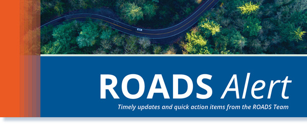 ROADS Alert | Last Call: ROADS Provider Reporting Survey Closes Today