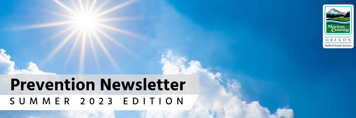 Marion County Prevention Newsletter - Summer 2023