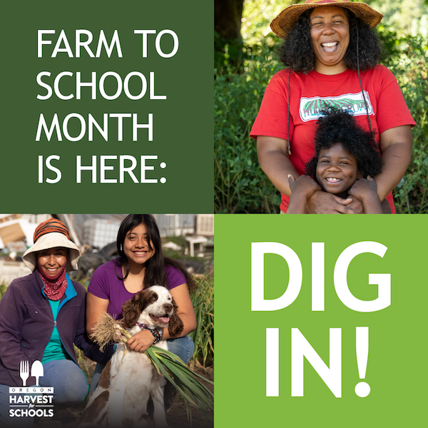 Oregon Celebrates Farm to School Month