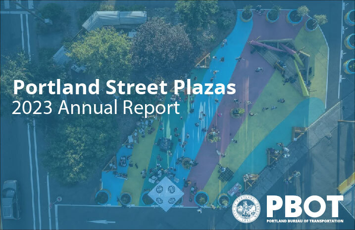 PBOT Plazas - January Newsletter and 2023 Annual Report