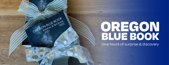 It’s the most wonderful time of the year – to get an Oregon Blue Book!