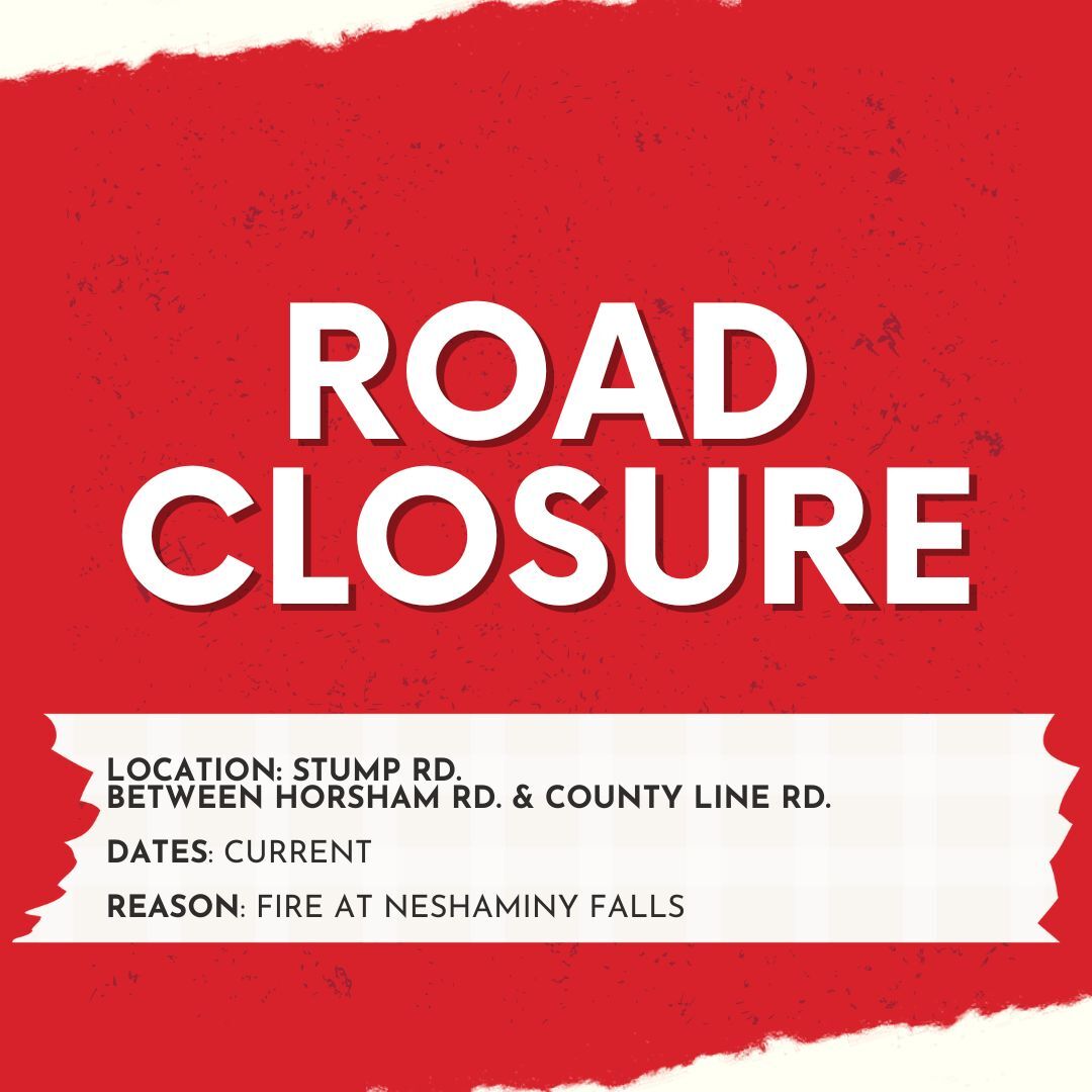 Ongoing fire at Neshaminy Falls - Stump Road Closed between Horsham Rd ...