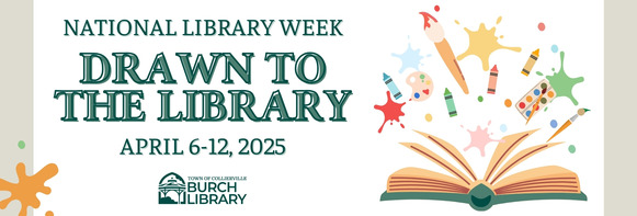 Collierville Burch Library News, April 2025