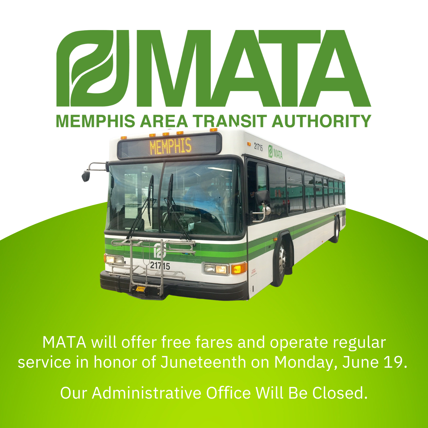 The Memphis Area Transit Authority (MATA) announces Juneteenth holiday ...