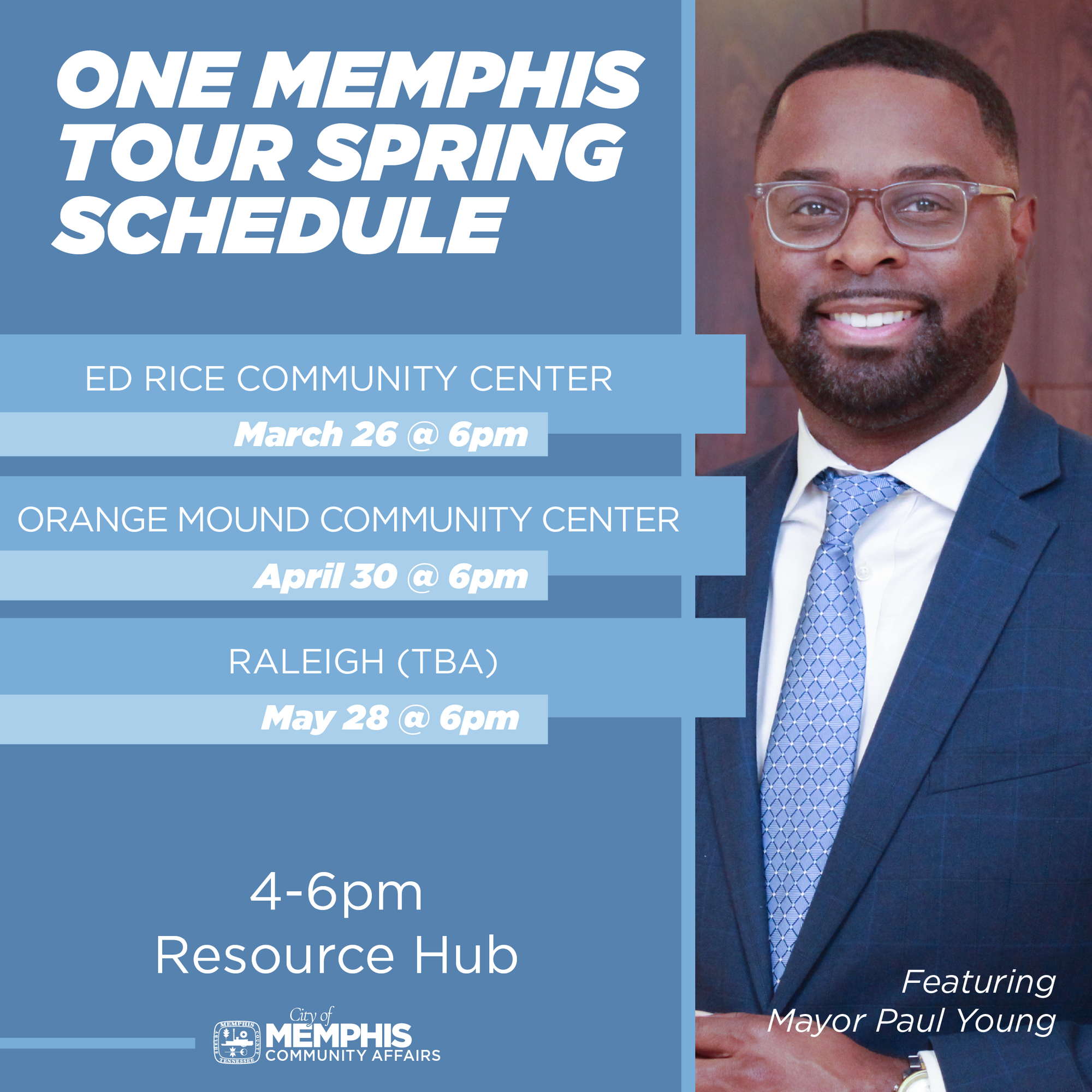 ONE MEMPHIS TOUR - SPRING SCHEDULE -MARCH 26 - ED RICE COMMUNITY CENTER ...