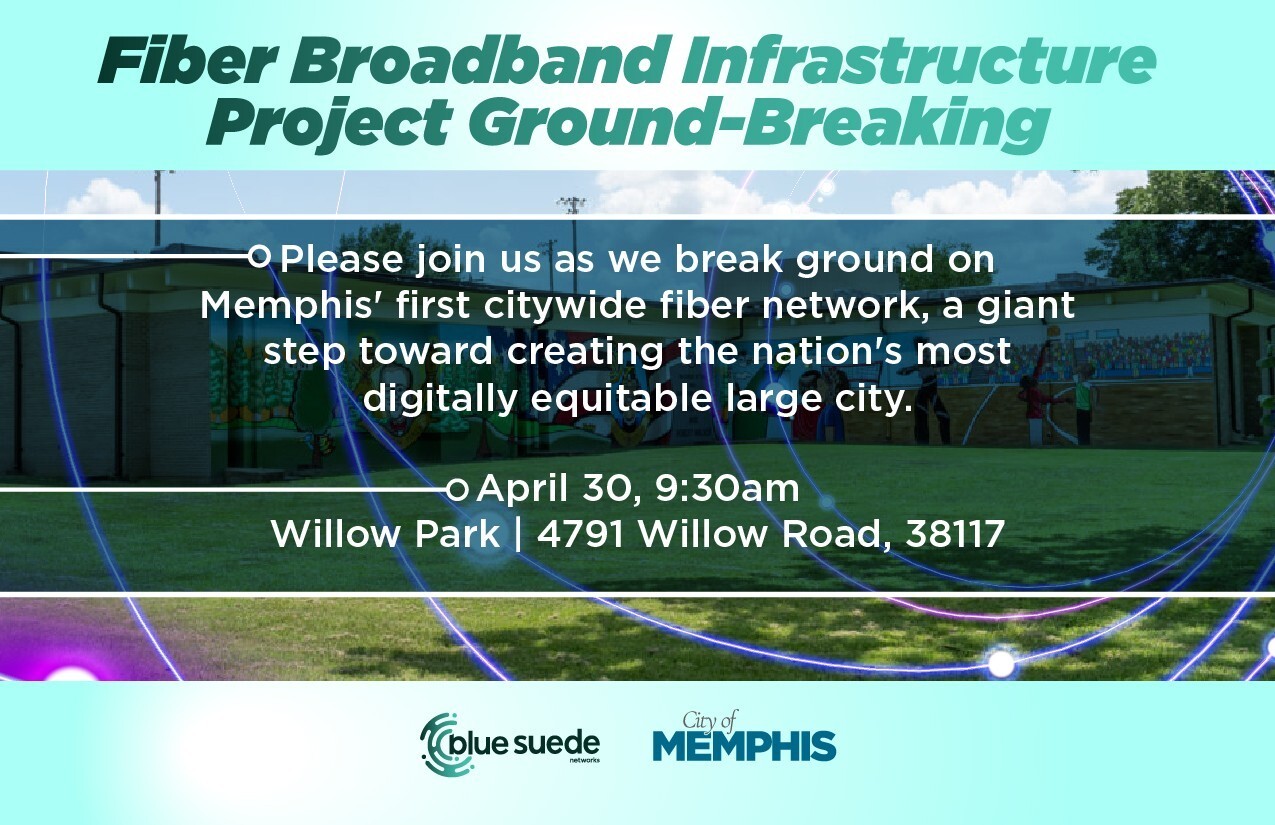 City of Memphis Fiber Broadband Infrastructure Project Ground-Breaking
