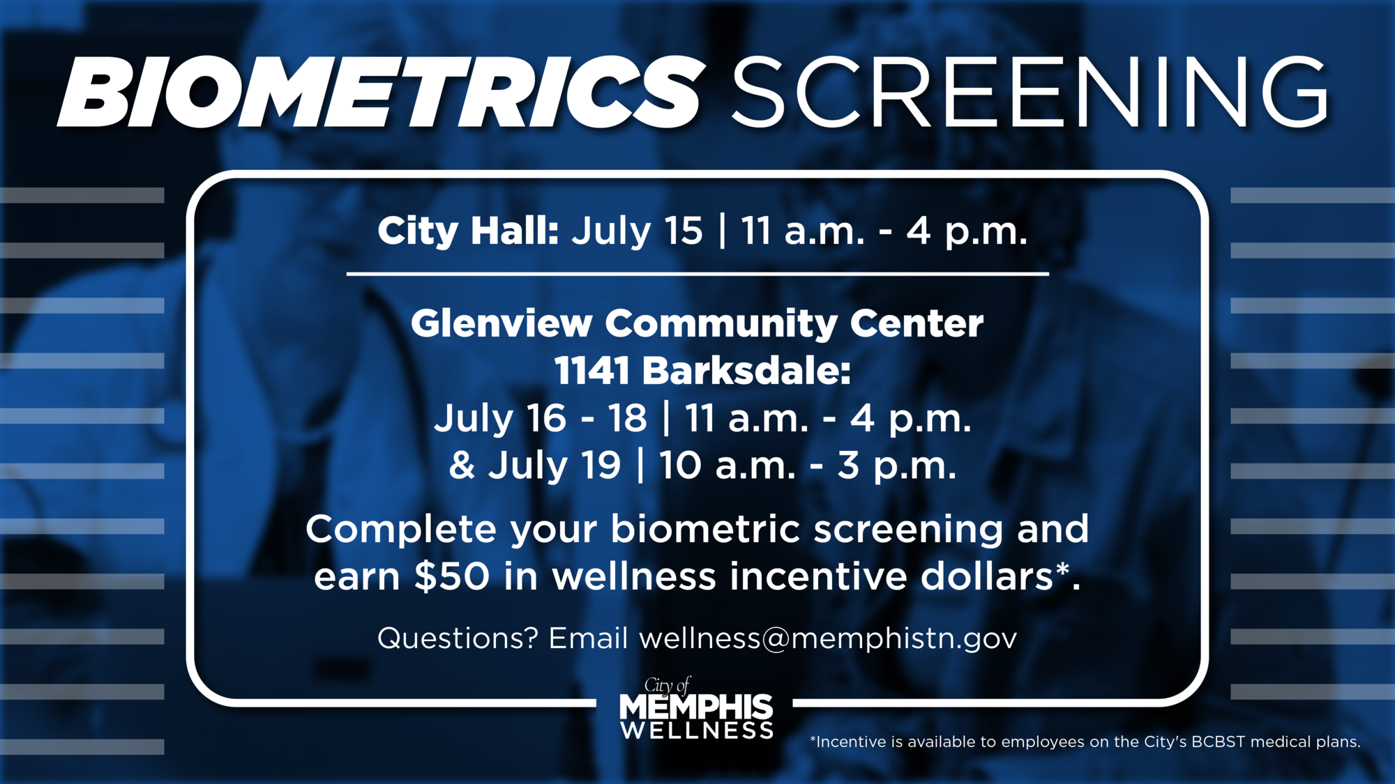 Biometric Screenings July 15-19, 2024