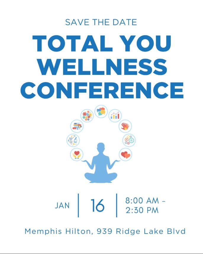 SAVE THE DATE- WELLNESS CONFERENCE - JAN 16