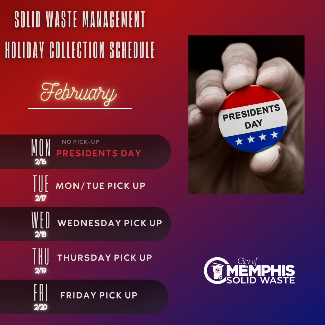 Solid Waste Management Holiday Collection Schedule- Presidents’ Day ...