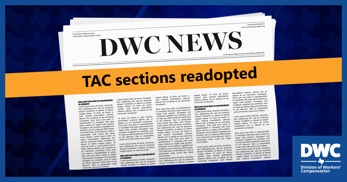 DWC readopts sections of Texas Administrative Code
