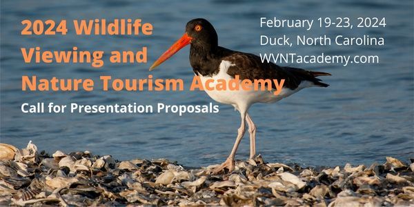 Submit Your Wildlife Viewing/Nature Tourism Presentation Proposals
