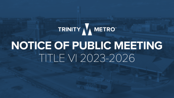 Notice of Public Meeting; 2023-2026 Title VI Program