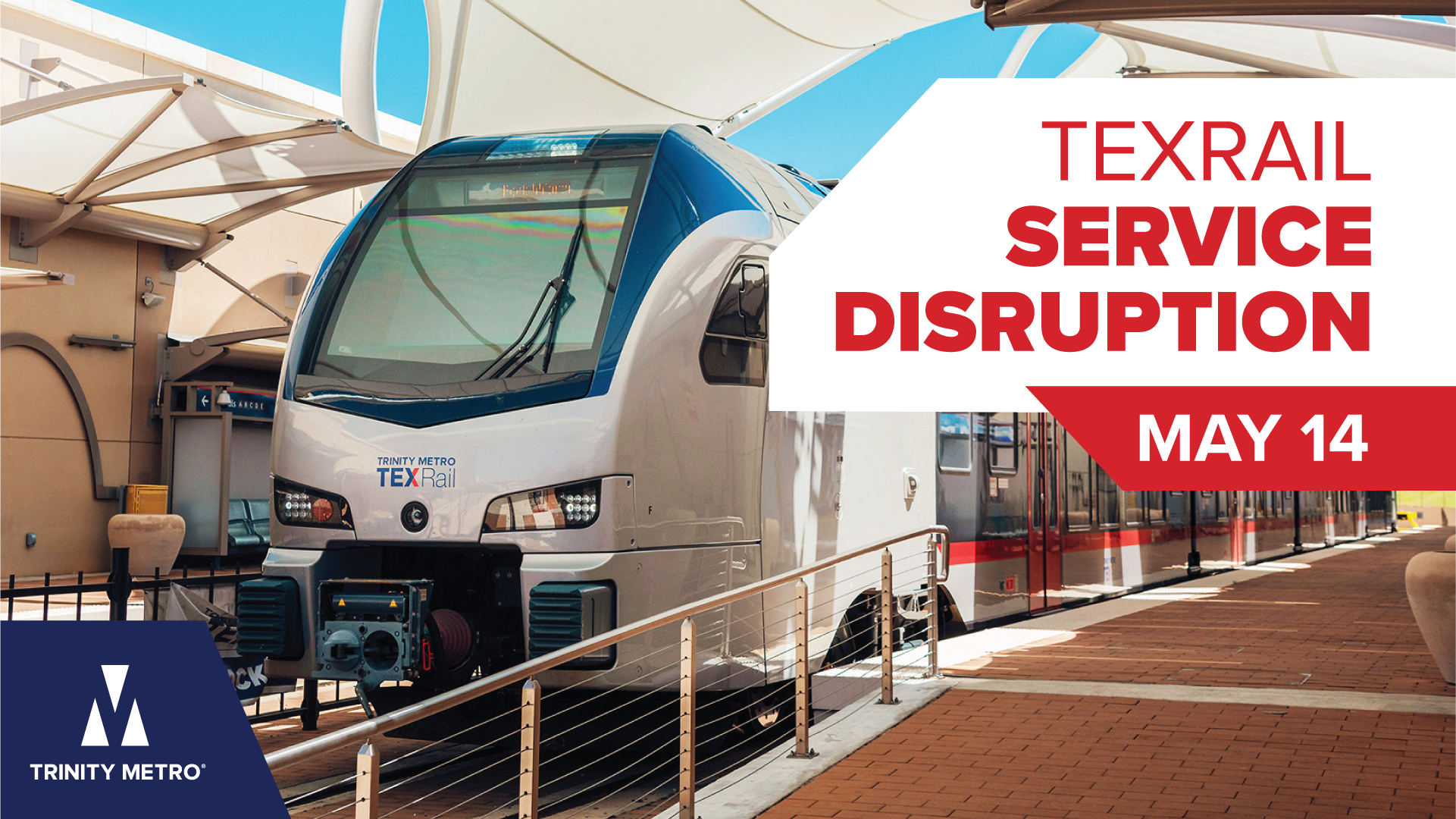 RIDER ALERT | TEXRail service disruption, May 14