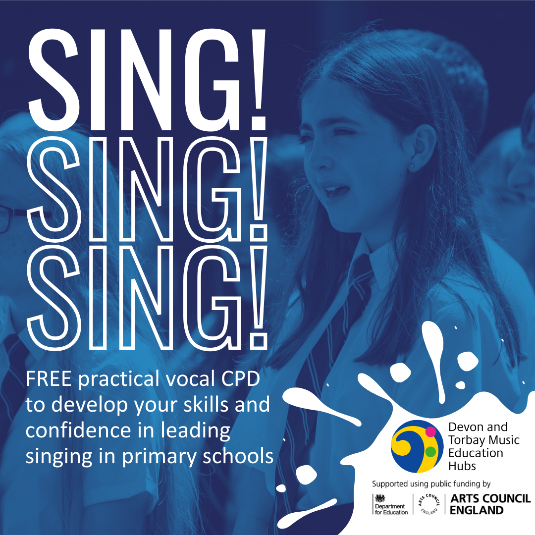 YOUR latest Hubdate from Devon & Torbay Music Education Hubs