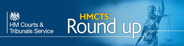 HMCTS weekly round up, 12 November 2021