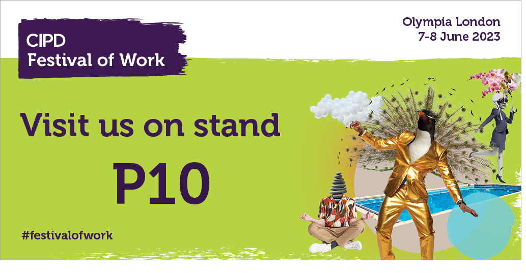 Meet us on-stand at the CIPD Festival of Work